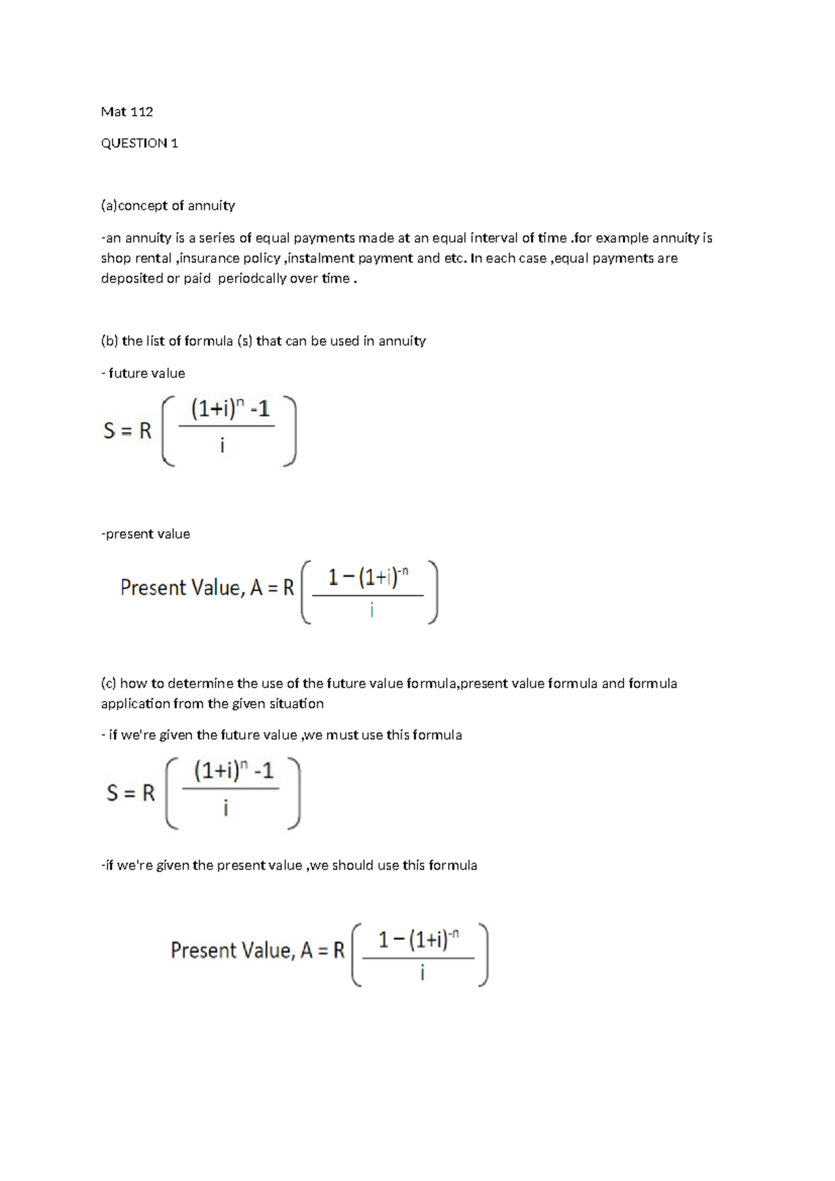 Mat 112 - Mat 112 QUESTION 1 (a)concept of annuity -an annuity is a ...