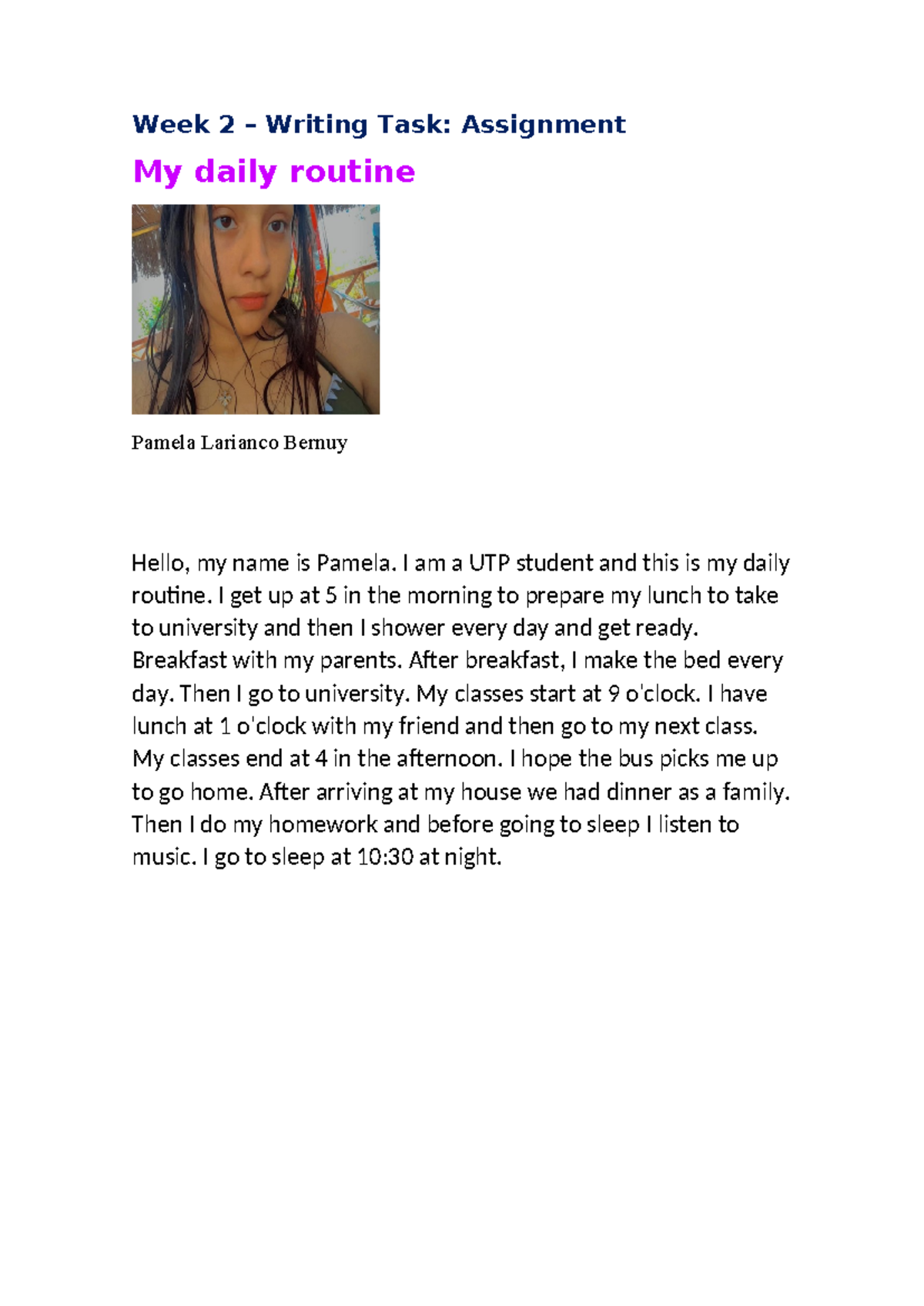 Week 2 My daily routine - Week 2 – Writing Task: Assignment My daily routine Pamela Larianco ...