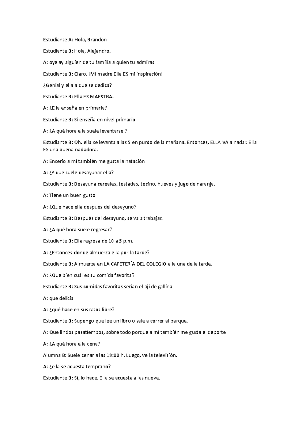 Estudiante A Ingles 2 - lol - Estudiante A: Hola, Brandon Estudiante B ...