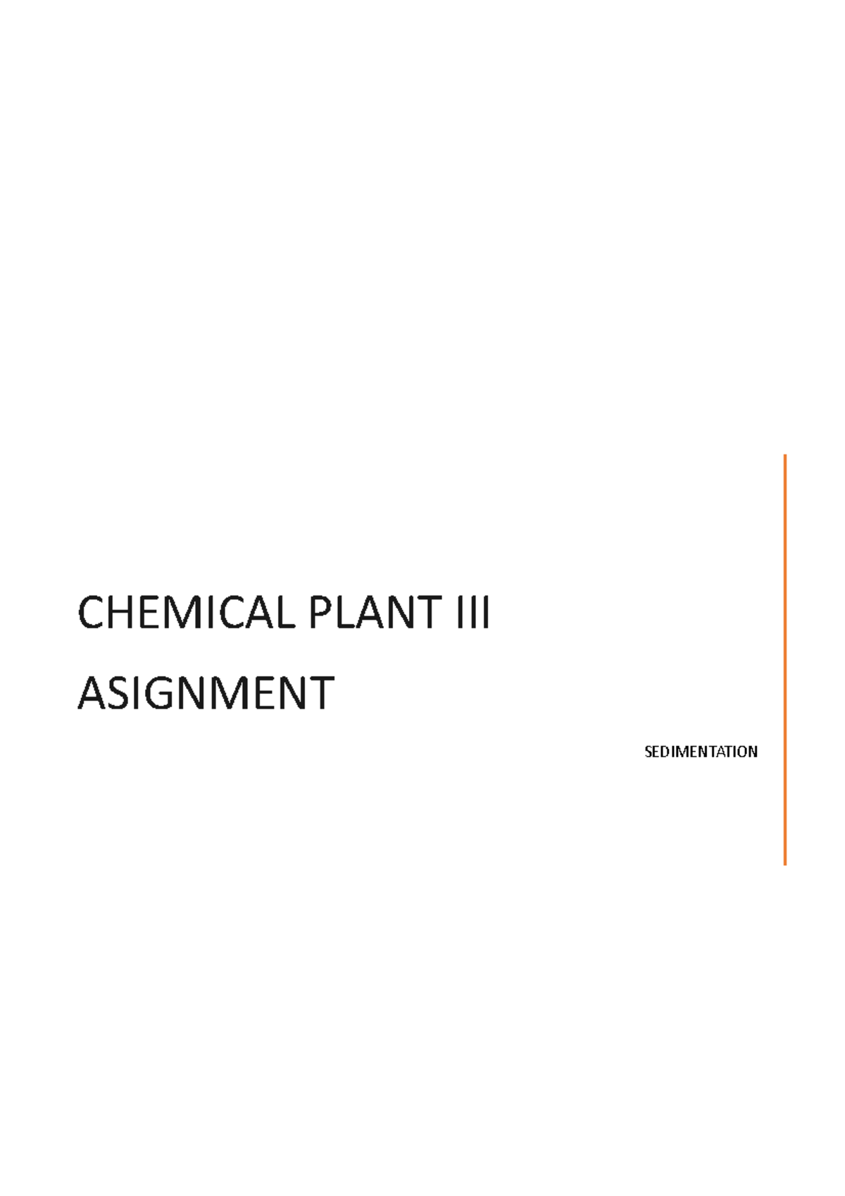 Sedimemtation - sedimentation theory - CHEMICAL PLANT III ASIGNMENT ...