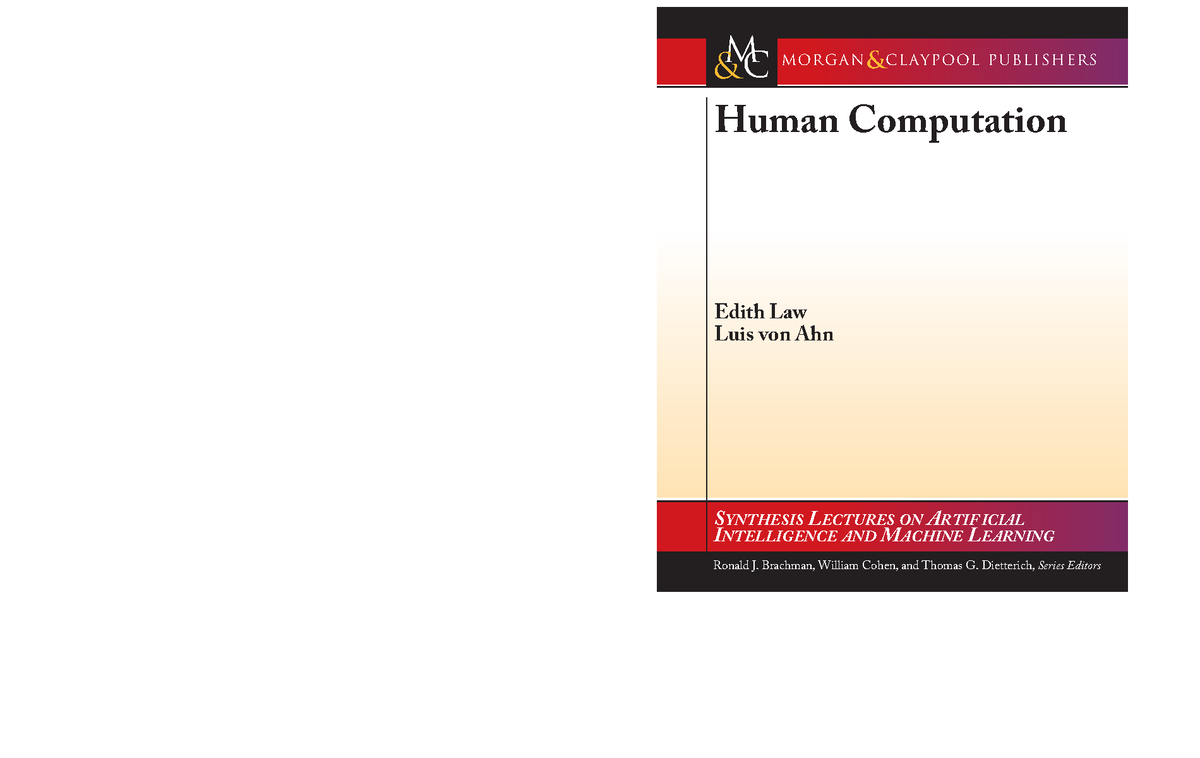 Human Computation Book - C M & Mor gan &Cl aypool Publishers SYNTHESIS LECTURES ON ARTIF - Studocu