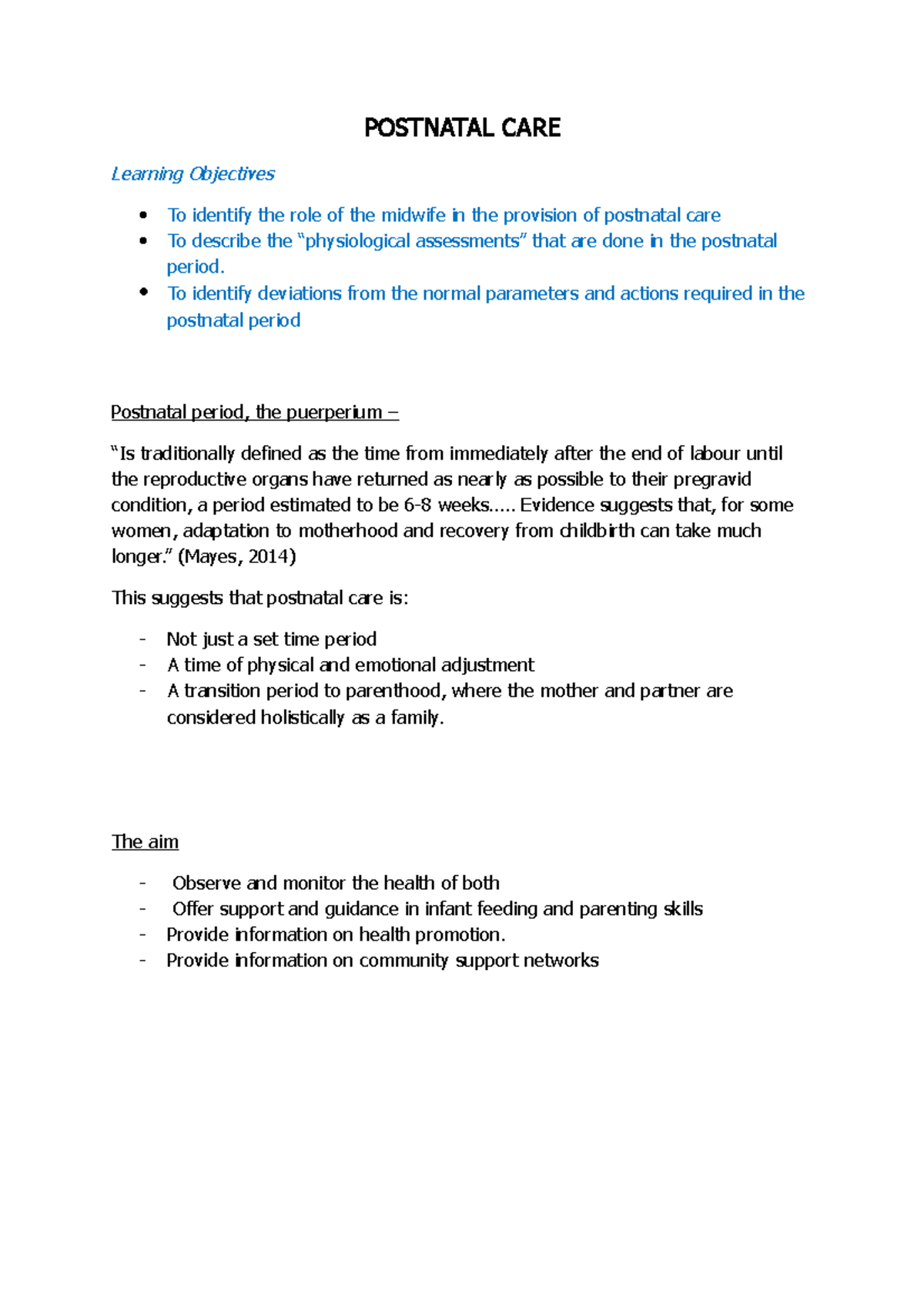 Postnatal CARE - POSTNATAL CARE Learning Objectives To identify the ...