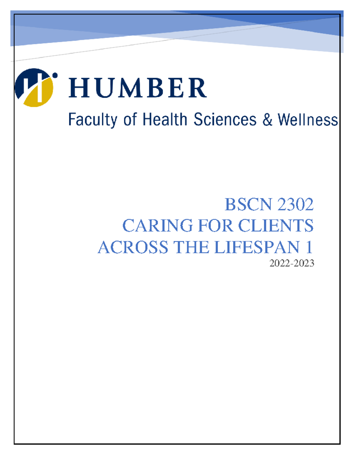 BSc N 2302 Manual - BSCN 2302 CARING FOR CLIENTS ACROSS THE LIFESPAN 1 ...