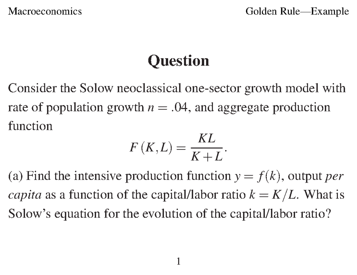 Golden Rule-Example - Macroeconomics Golden Rule—Example Question rate ...