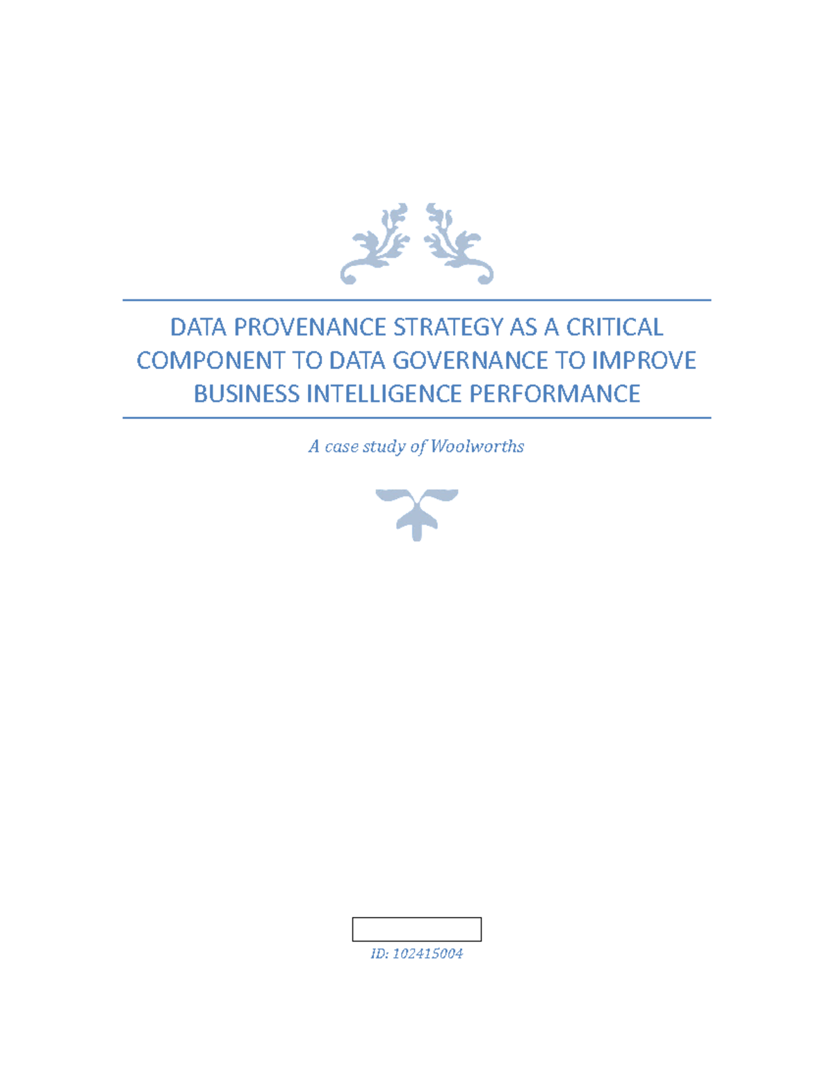 Assignment 1 - Executive Brief Report - DATA PROVENANCE STRATEGY AS A ...