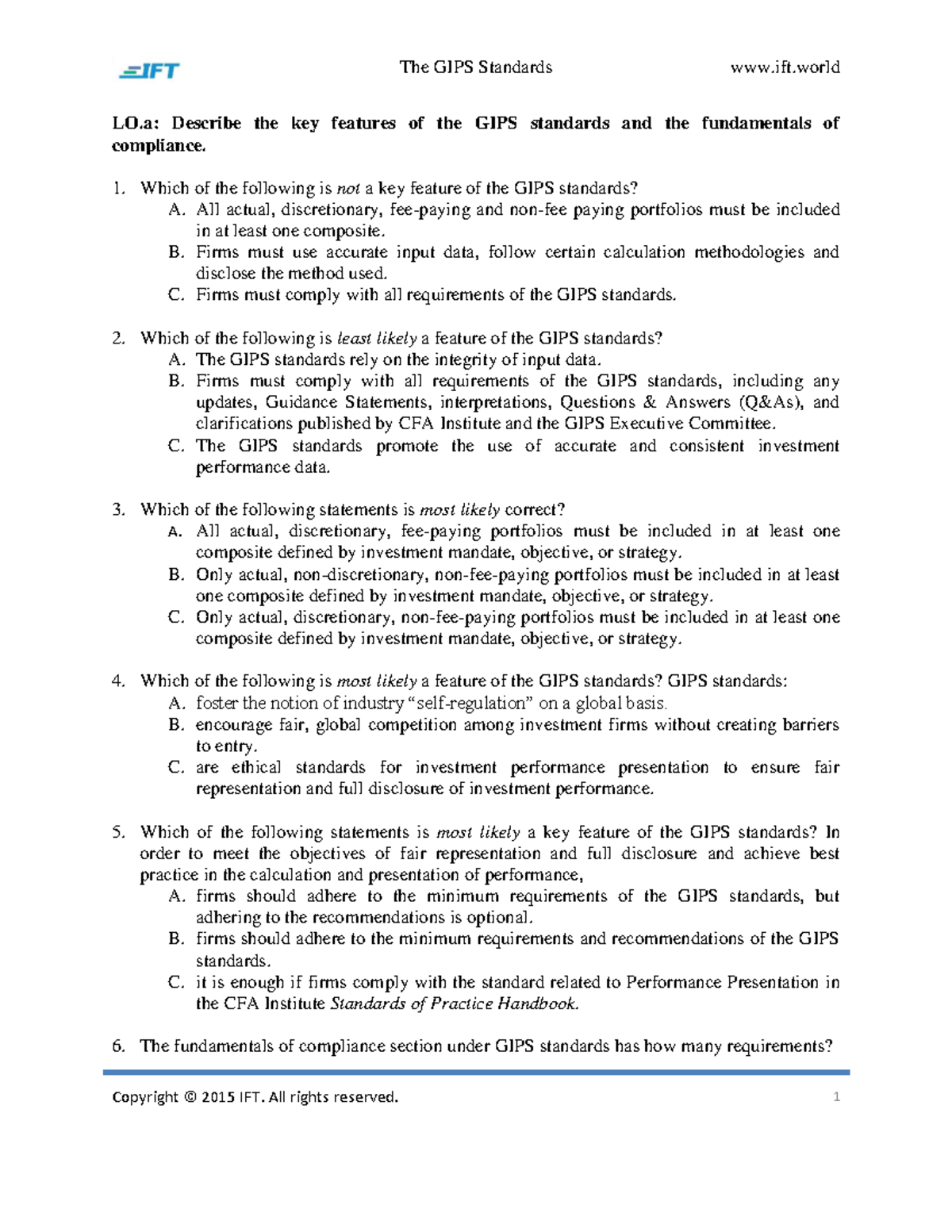 R05 The GIPS Standards Q Bank - LO: Describe the key features of the ...