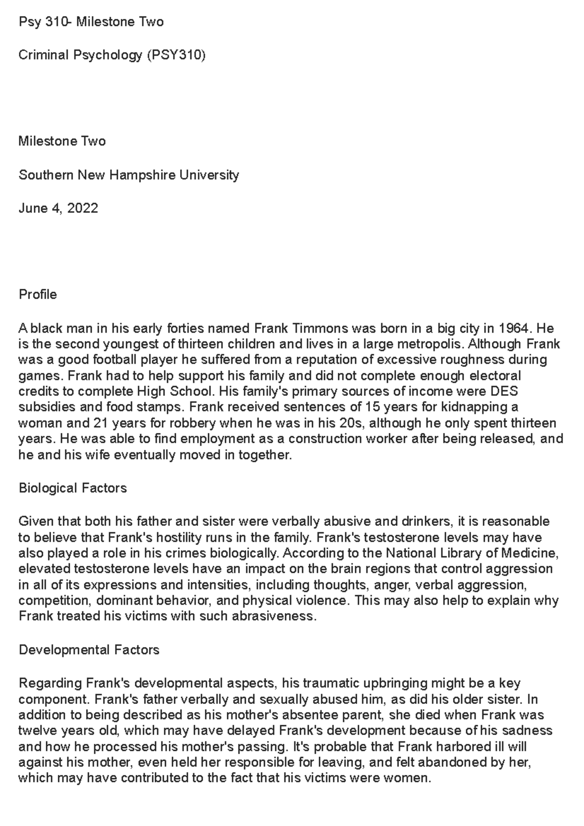 PSY310 Milestone Two done - Psy 310- Milestone Two Criminal Psychology (PSY310) Milestone Two ...