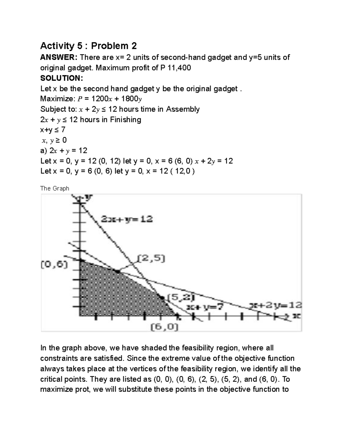 Mat152 SAS#21 - none - Activity 5 : Problem 2 ANSWER: There are x= 2 ...