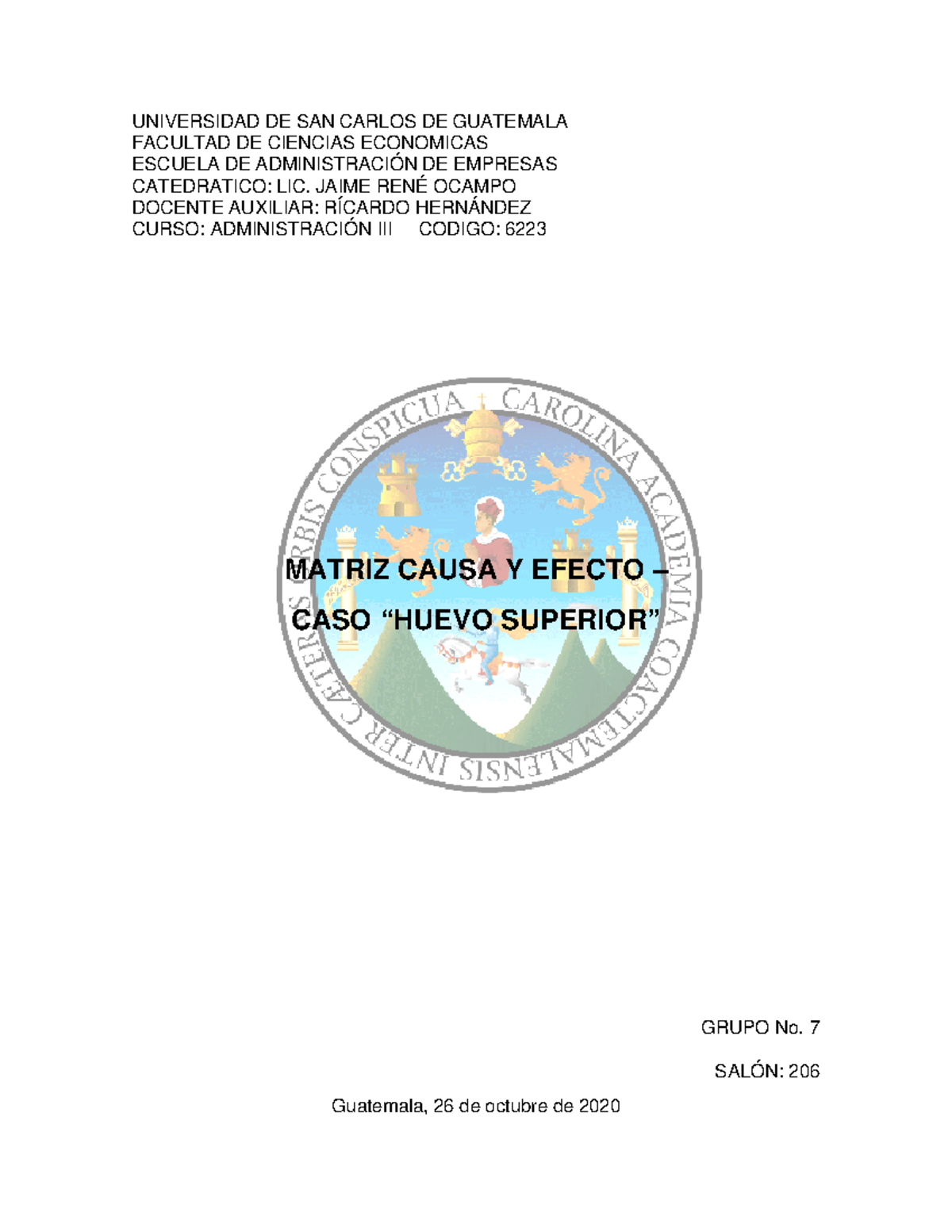 Matriz Causa Y Efecto Huevo Superior Universidad De San Carlos De