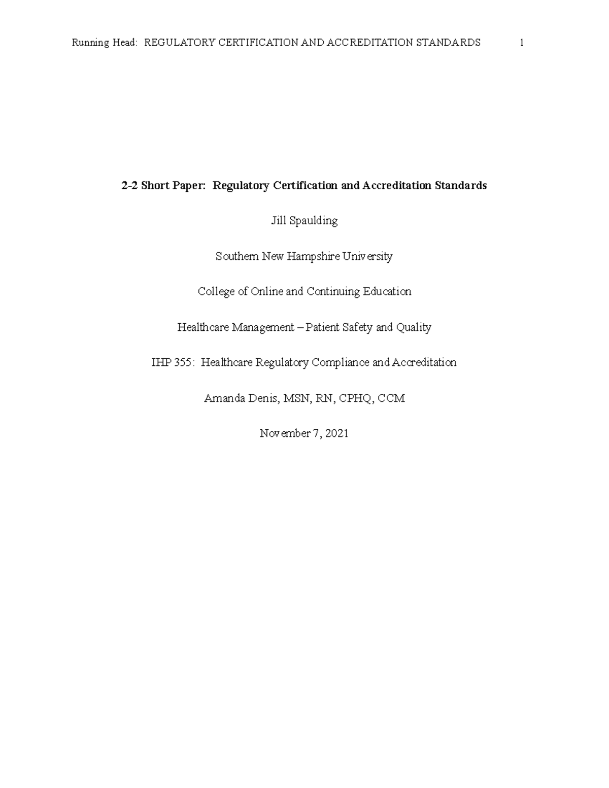 IHP 355 2-2 Short Paper Regulatory Certification & Accreditation ...