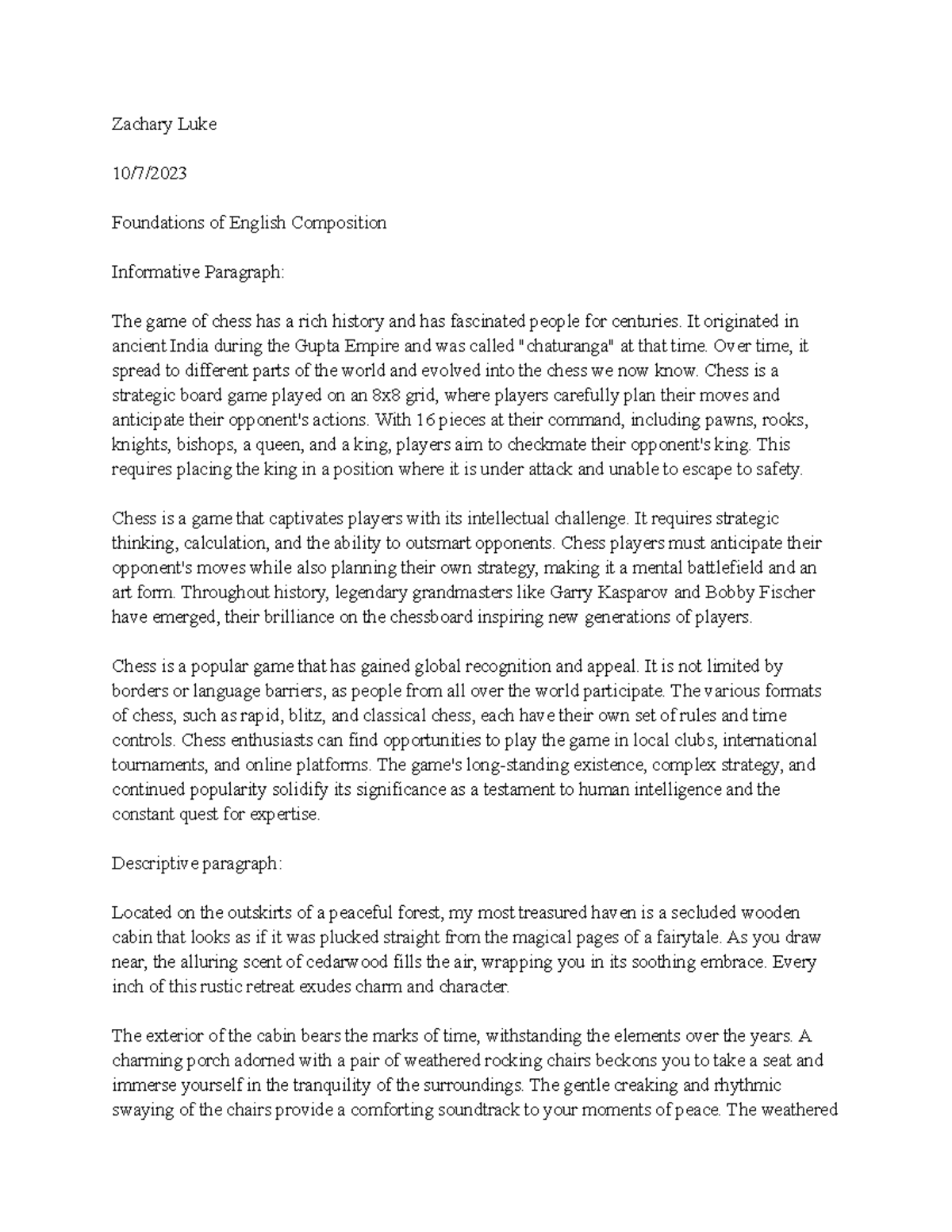 Informative and descriptive essay - Zachary Luke 10/7/ Foundations of ...