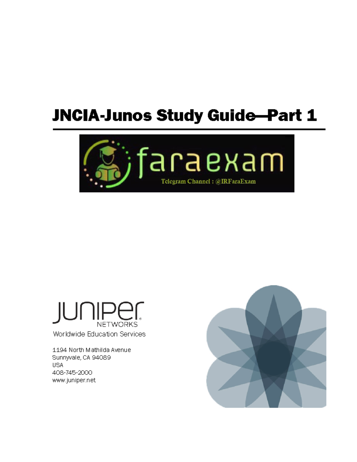 Jncia-Junos Study Guide-Part 1 - ####### 1194 North Mathilda Avenue ...
