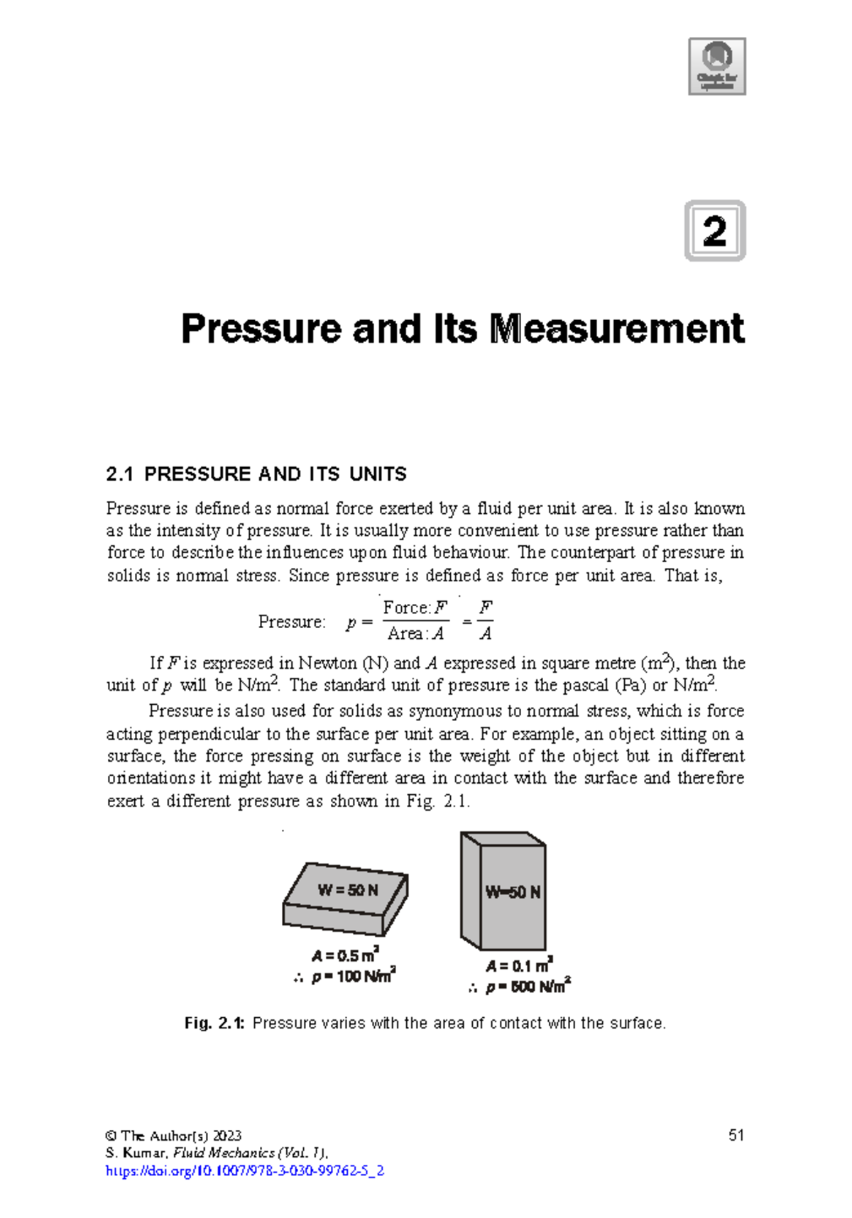 Pressure and its measurement - Pressure and Its Measurement 2 PRESSURE AND ITS UNITS Pressure is ...