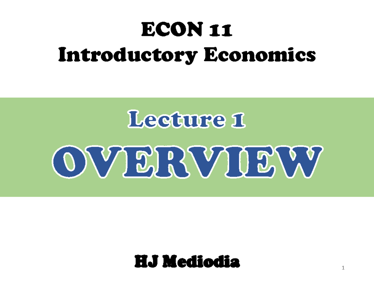 ECON-11-1 - Chapter 1 - ECON 11 Introductory Economics ####### HJ ...