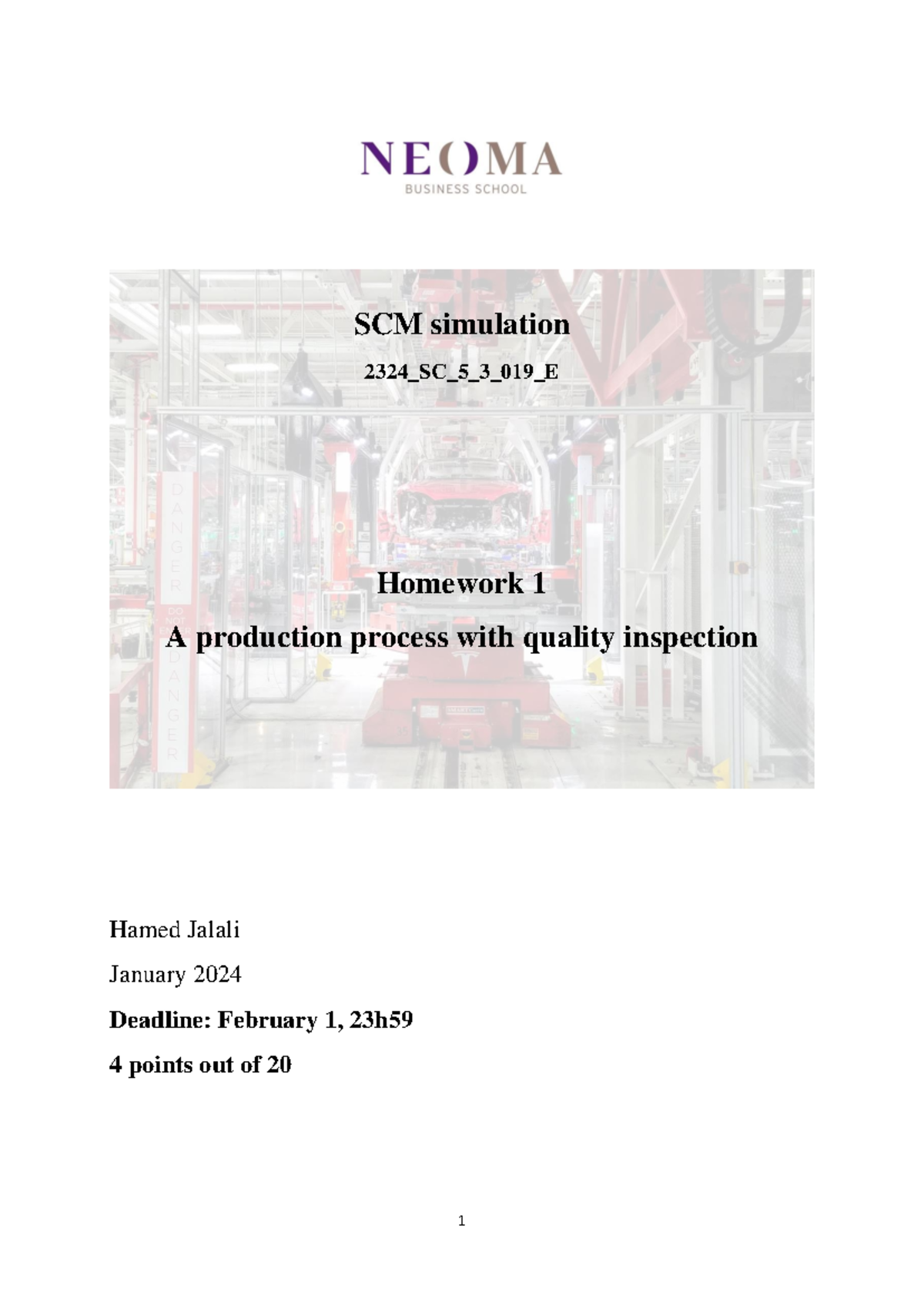HW1 Simulation 2024 - SCM simulation 2324_SC_5_3_019_E Homework 1 A production process with ...