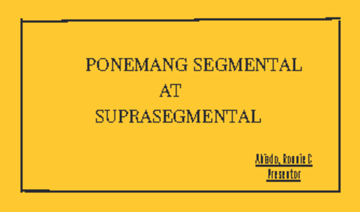 Ponemang Segmental at Suprasegmental - Abiado, Ronnie C Presentor ...