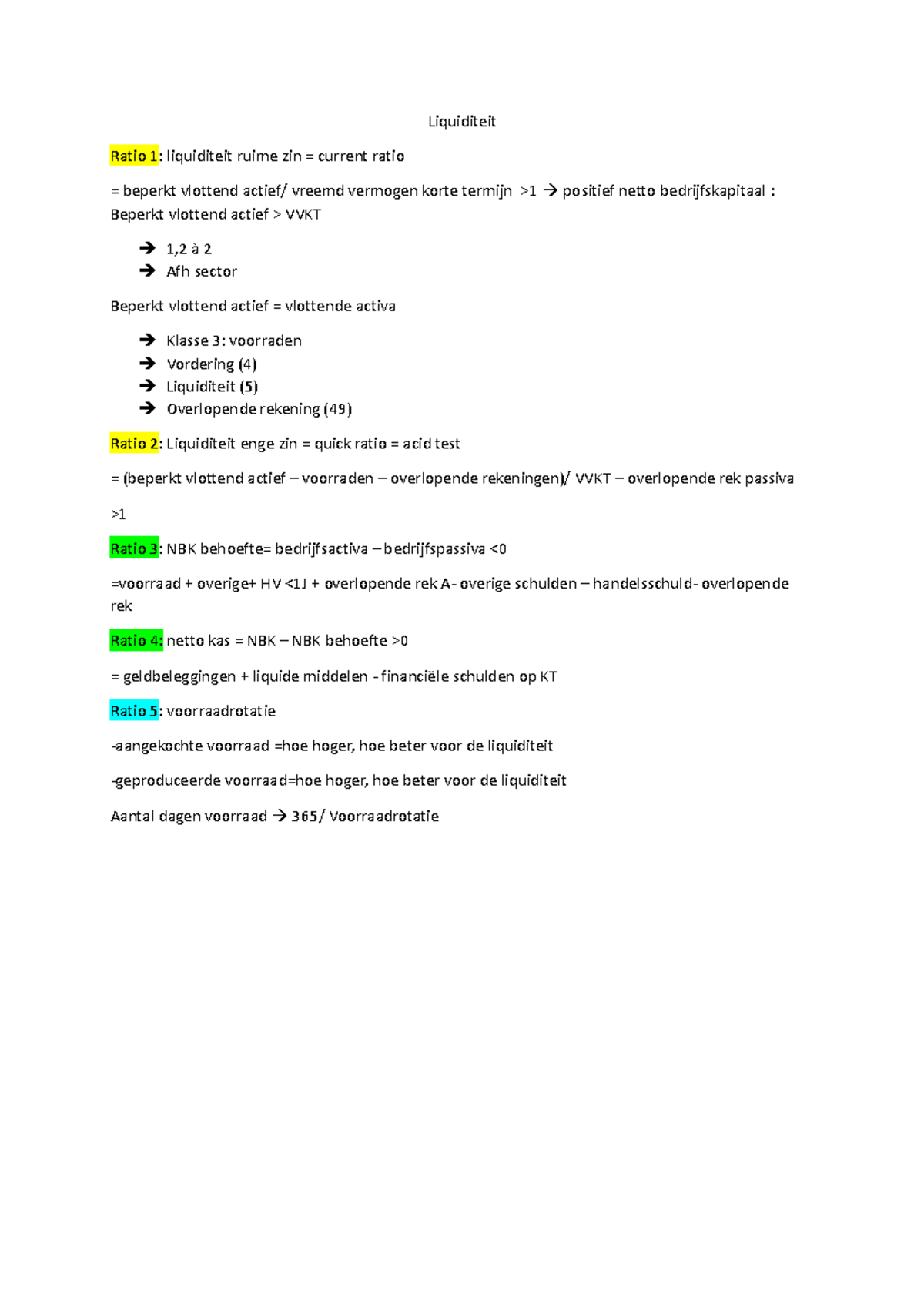 Liquiditeit - Samenvatting Bedrijfseconomie - Liquiditeit Ratio 1 ...