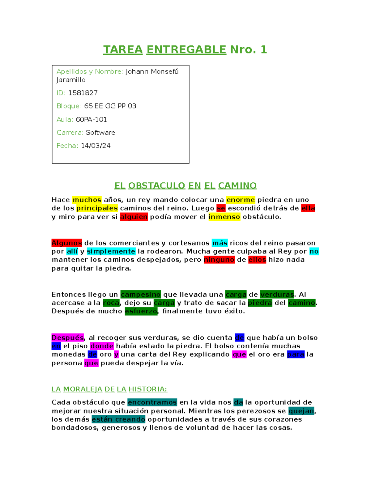 Tarea Entregable Nro - tr1 - TAREA ENTREGABLE Nro. 1 EL OBSTACULO EN EL CAMINO Hace muchos años ...