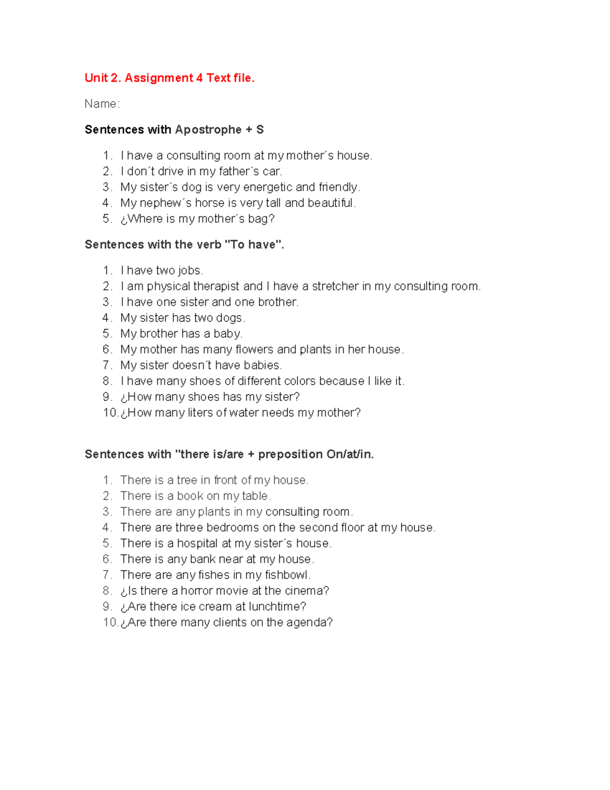 Ingles para audio - Unit 2. Assignment 4 Text file. Name: Sentences with Apostrophe + S 1. I ...