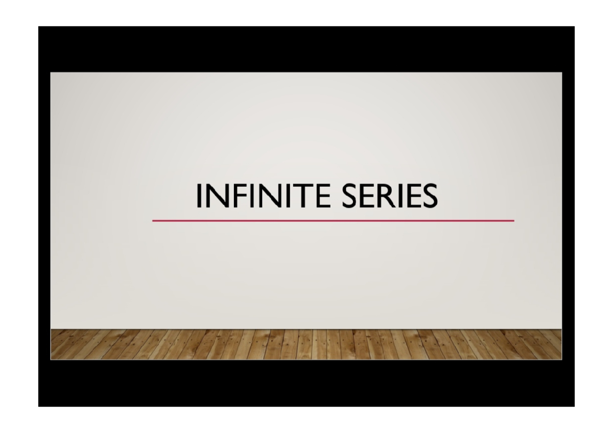 Infinite Series -Mathematics - Studocu