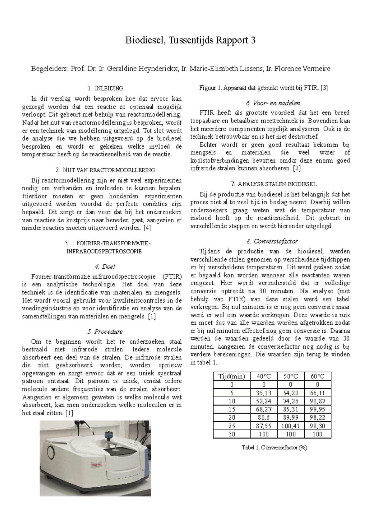 tussentijdse verslag biodiesel - Biodiesel, Tussentijds Rapport 3 Begeleiders: Prof. Dr. Ir ...