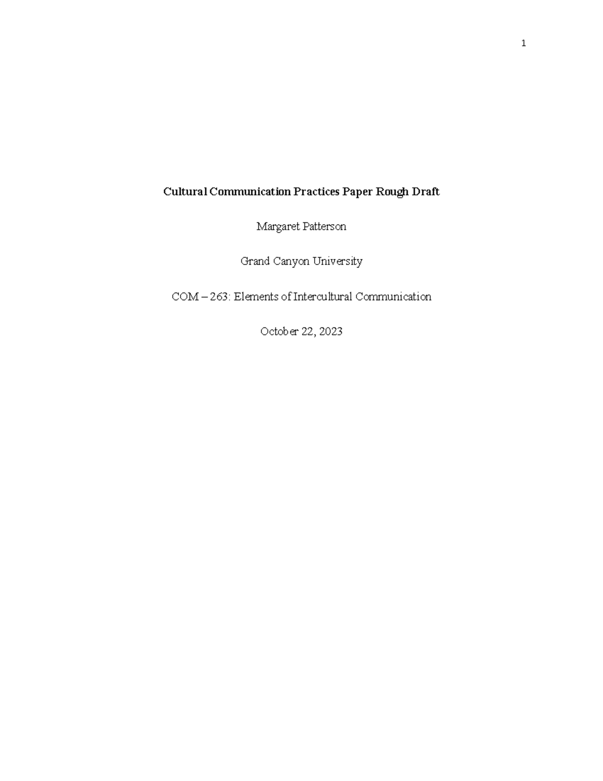 Cultural Communication Practices Paper Rough Draft-Topic 4 - Cultural ...
