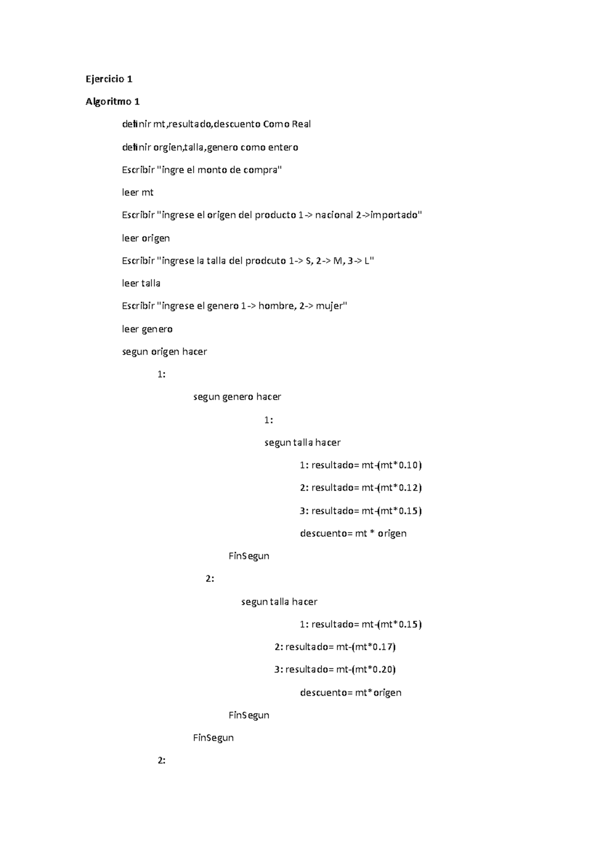 Tarea 8 - Ejercicio 1 Algoritmo 1 definir mt,resultado,descuento Como Real definir - Studocu