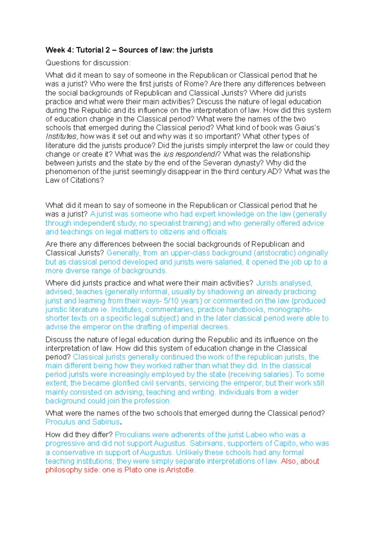 Week 4 Tutorial 2 - Week 4: Tutorial 2 – Sources of law: the jurists Questions for discussion ...