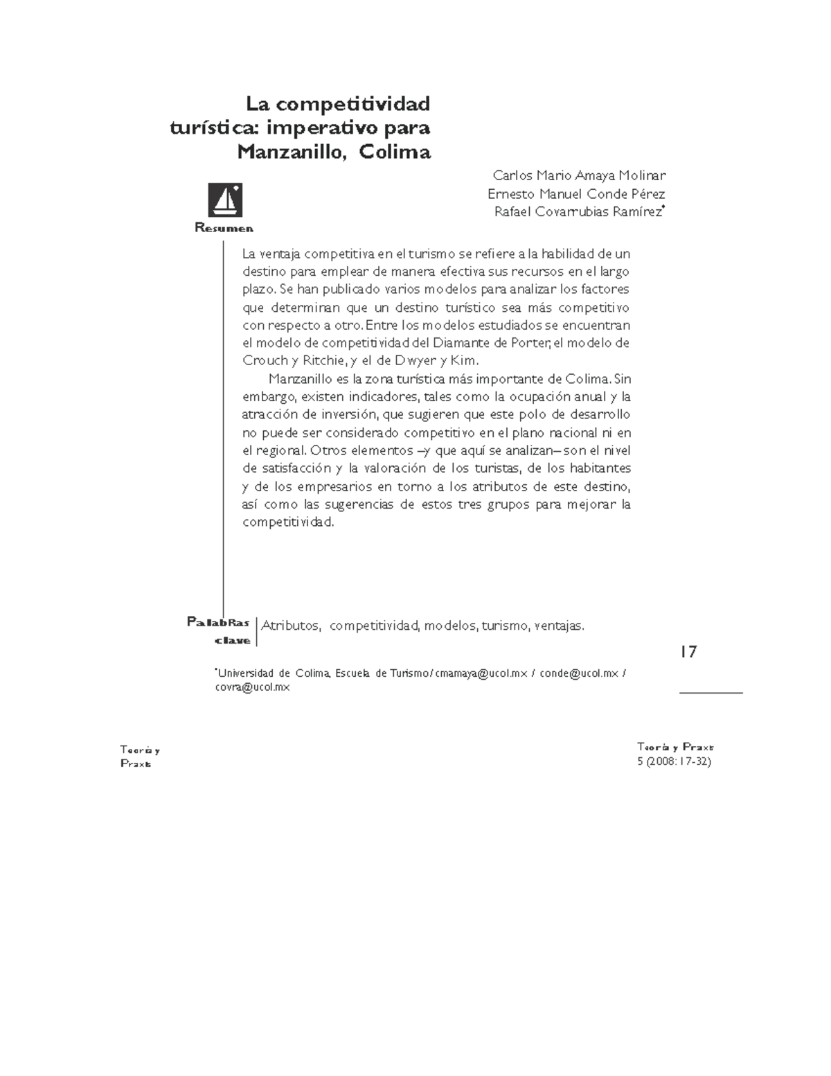 Material Complementario semana 2 - Teoría y Praxis 5 (2008: 17-32) Teoría y Praxis La ...