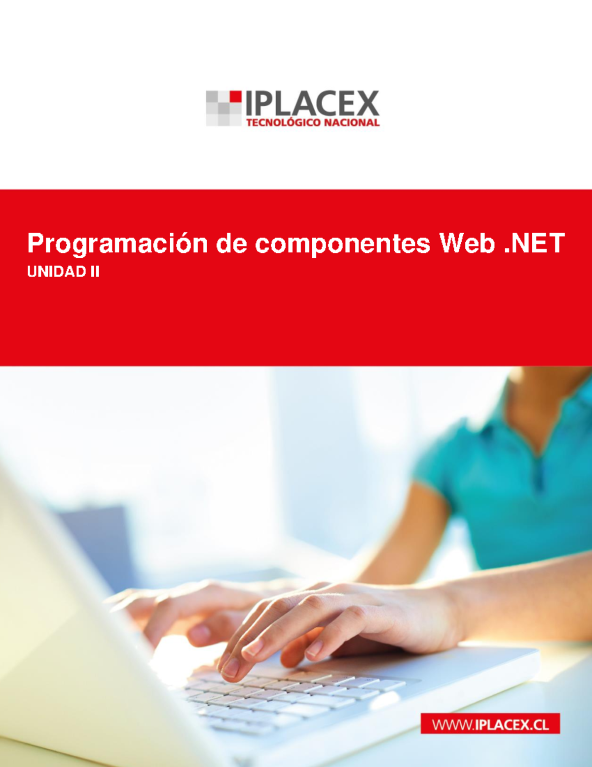 ME 3 (WEBn ET) - Semana 3 - Programación de componentes Web .NET UNIDAD ...