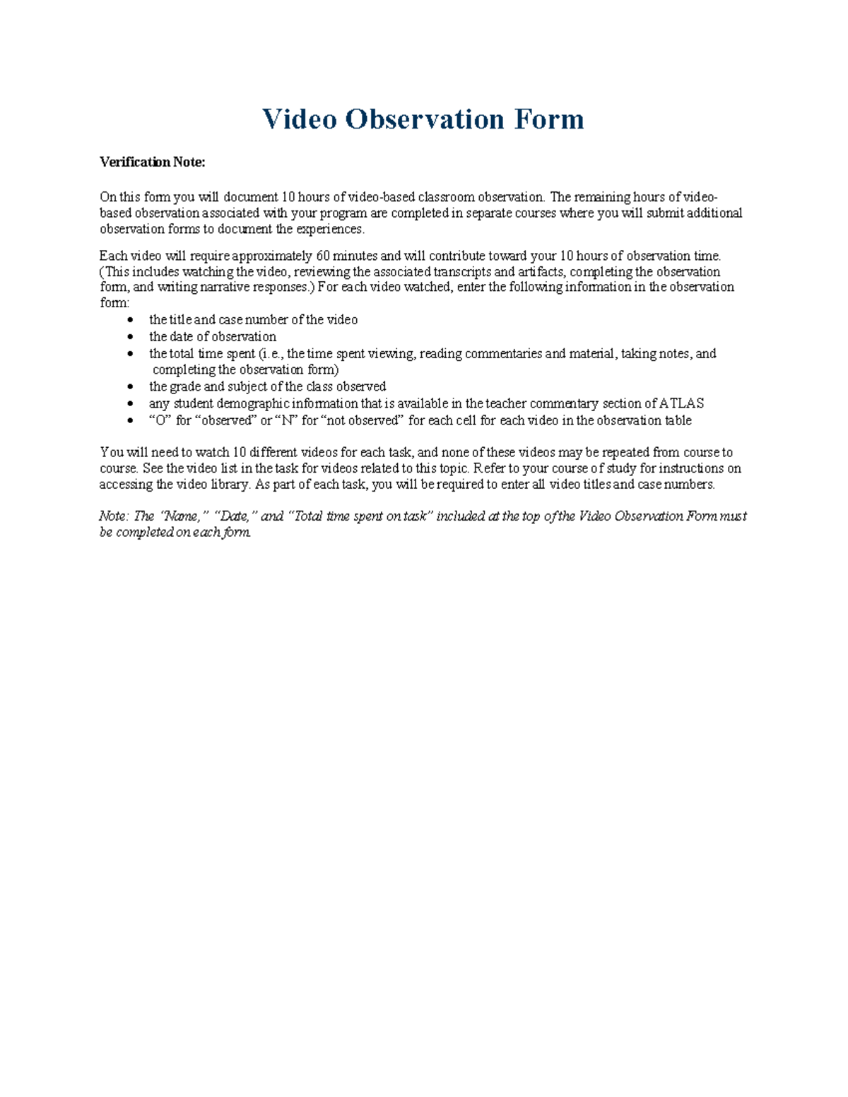 C913 PA-Video Form - Video Observation Form Verification Note: On this ...