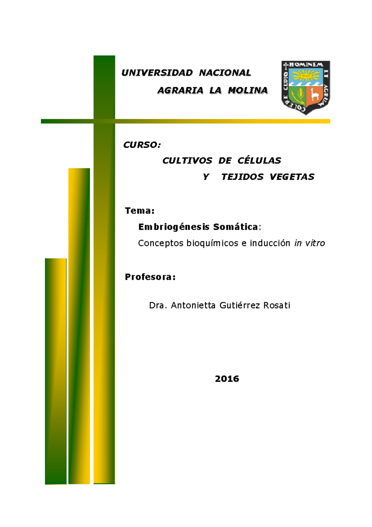 Embriogénesis somática III - UNIVERSIDAD NACIONAL AGRARIA LA MOLINA ...