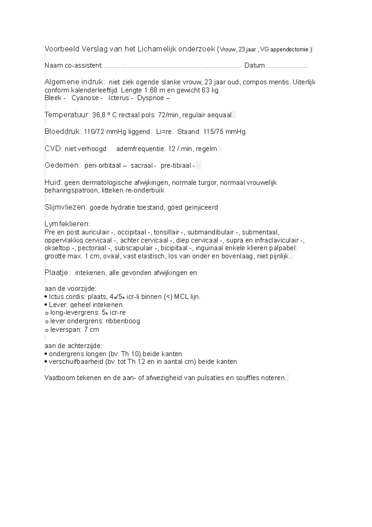 Voorbeeld Verslag van het Lichamelijk onderzoek - - Studeersnel