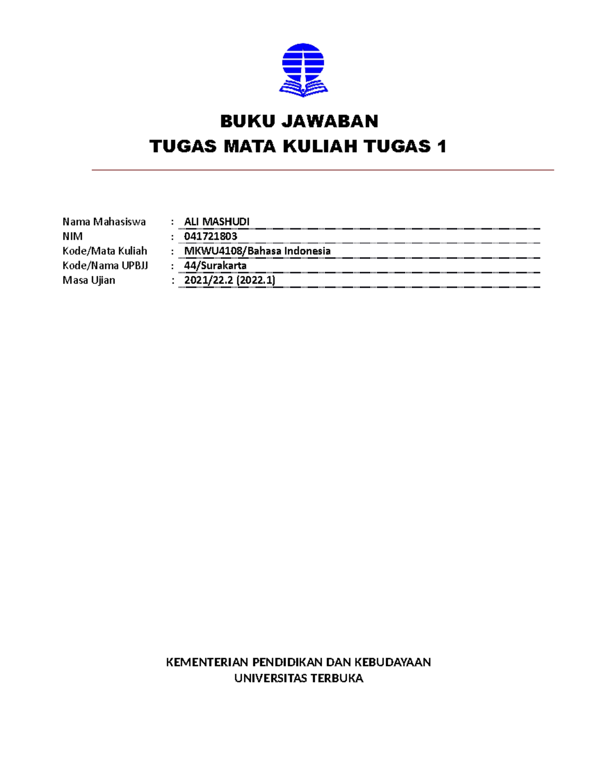 Tugas 1 Bahasa Indonesia - BUKU JAWABAN TUGAS MATA KULIAH TUGAS 1 Nama ...