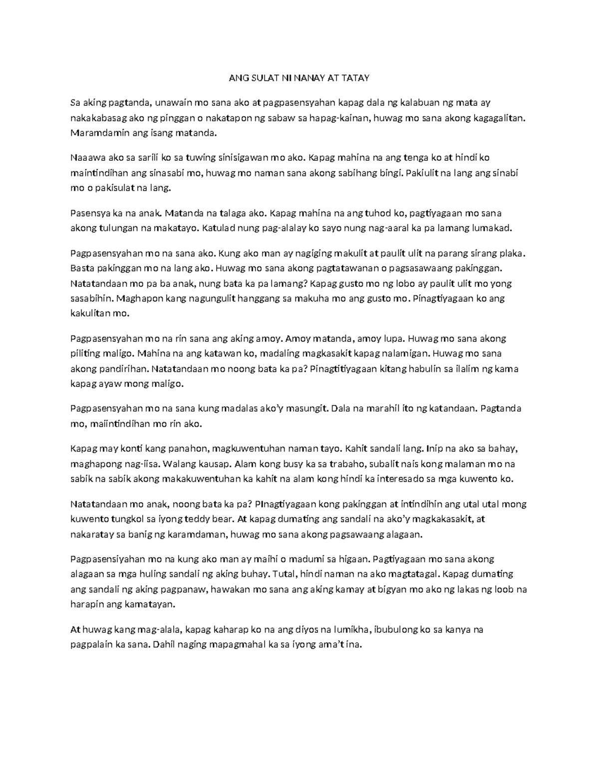 ANG Sulat NI Nanay at Tatay - ANG SULAT NI NANAY AT TATAY Sa aking pagtanda, unawain mo sana ako ...