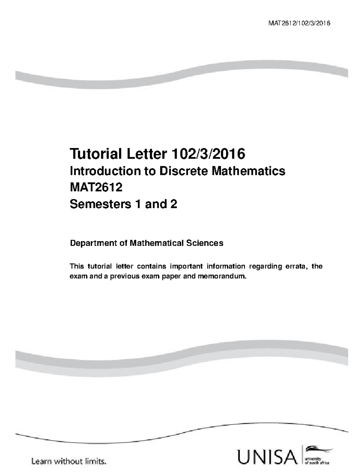 2015 oct nov memo - PLTCAL SCIENCES - MAT2612/102/3/ Tutorial Letter ...