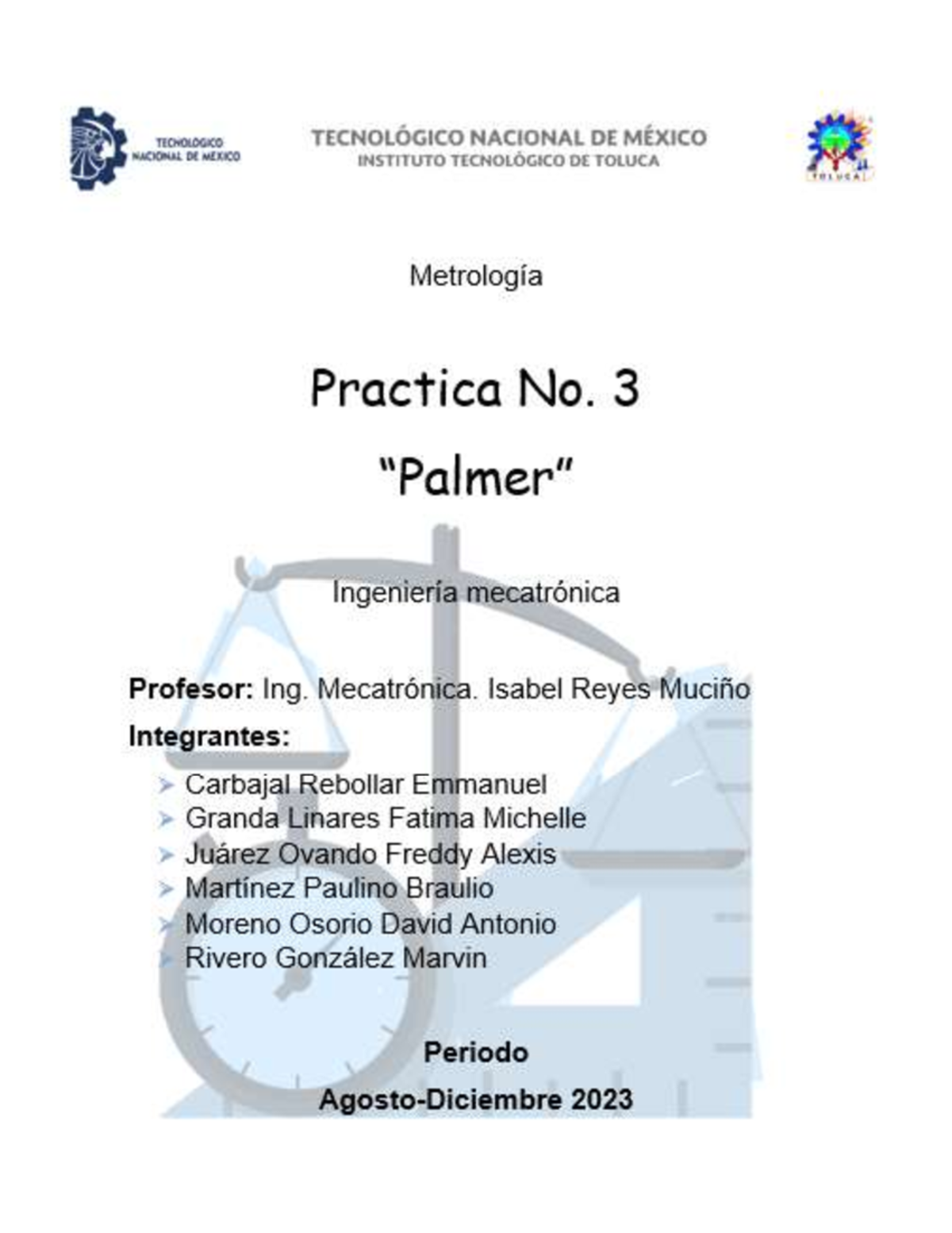 Practica No3 palmer M - Reporte Objetivo: Saber como es que se utiliza y maneja un palmer o ...