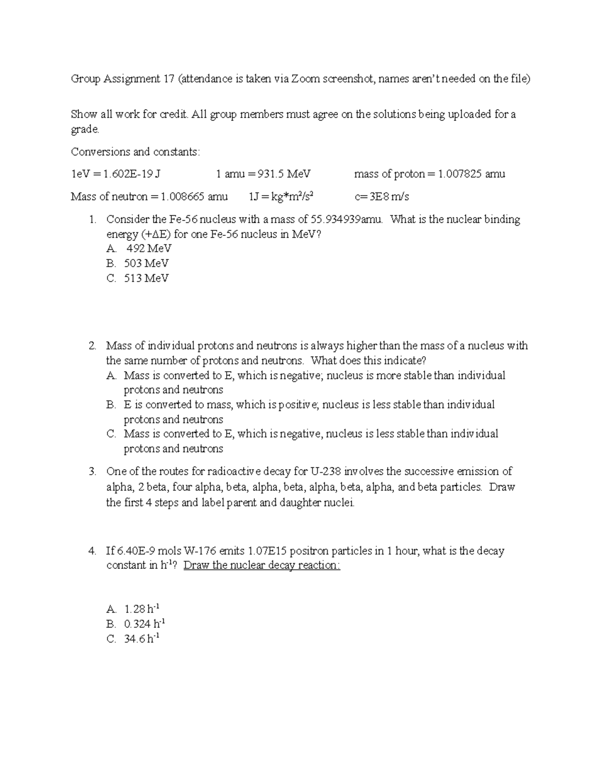 Group Assignment 17 - All group members must agree on the solutions ...