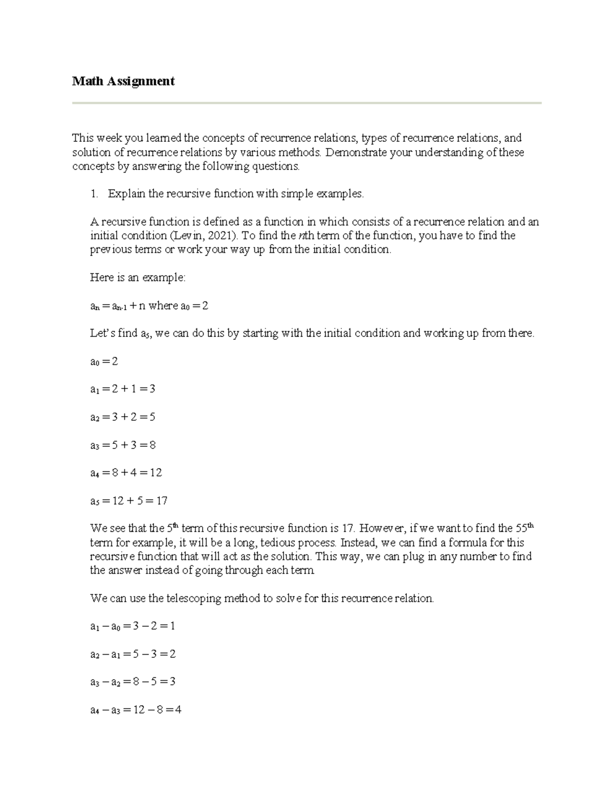 Math Assignment 4 - Math Assignment This week you learned the concepts of recurrence relations ...