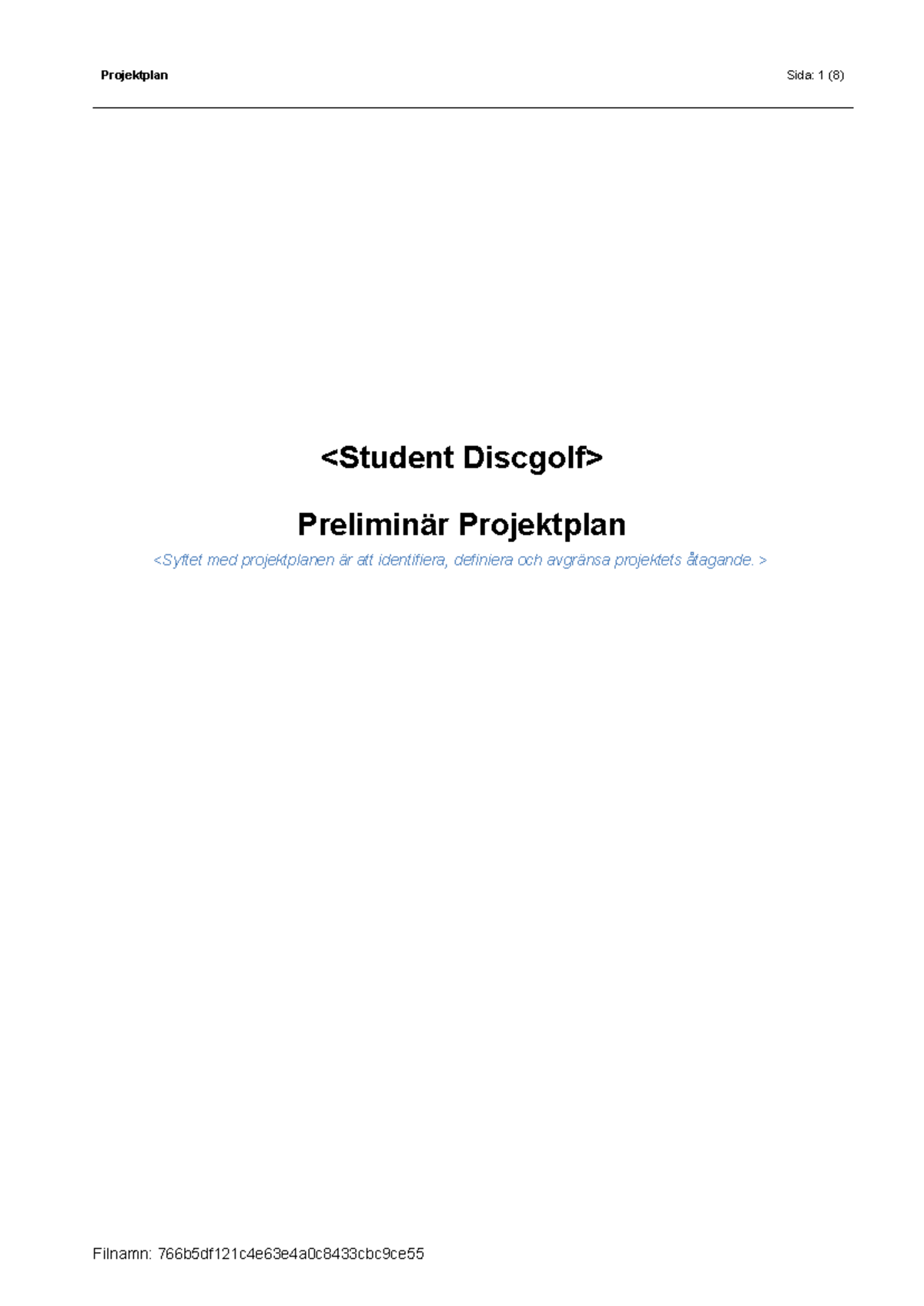 Mall Projektplan Discgolf - Preliminär Projektplan