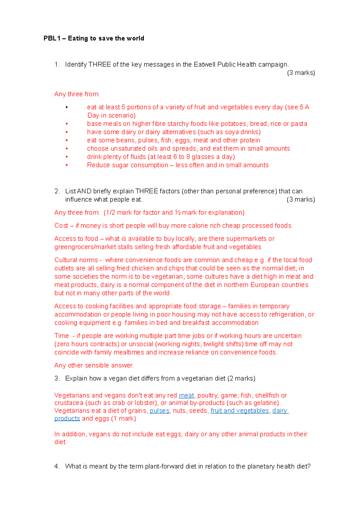 SAQ ans Fun Med PBL 2022 - PBL SAQs - PBL1 – Eating to save the world Identify THREE of the key ...