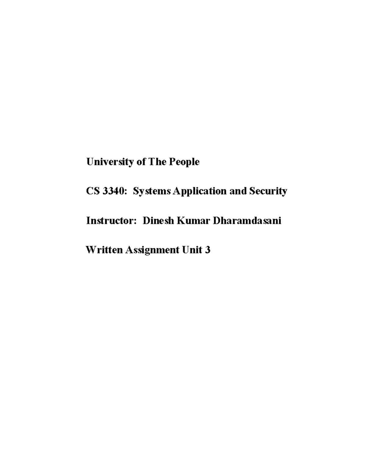 CS3340 Written Assignment 3 - University of The People CS 3340: Systems Application and Security ...