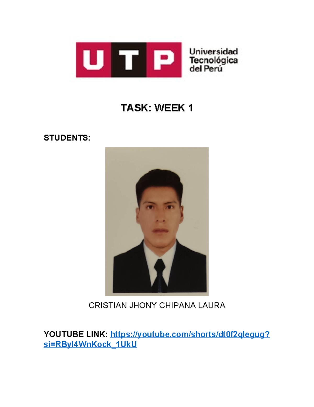 TASK - Trabajo semanal - Ingles I - TASK: WEEK 1 STUDENTS: CRISTIAN JHONY CHIPANA LAURA YOUTUBE ...