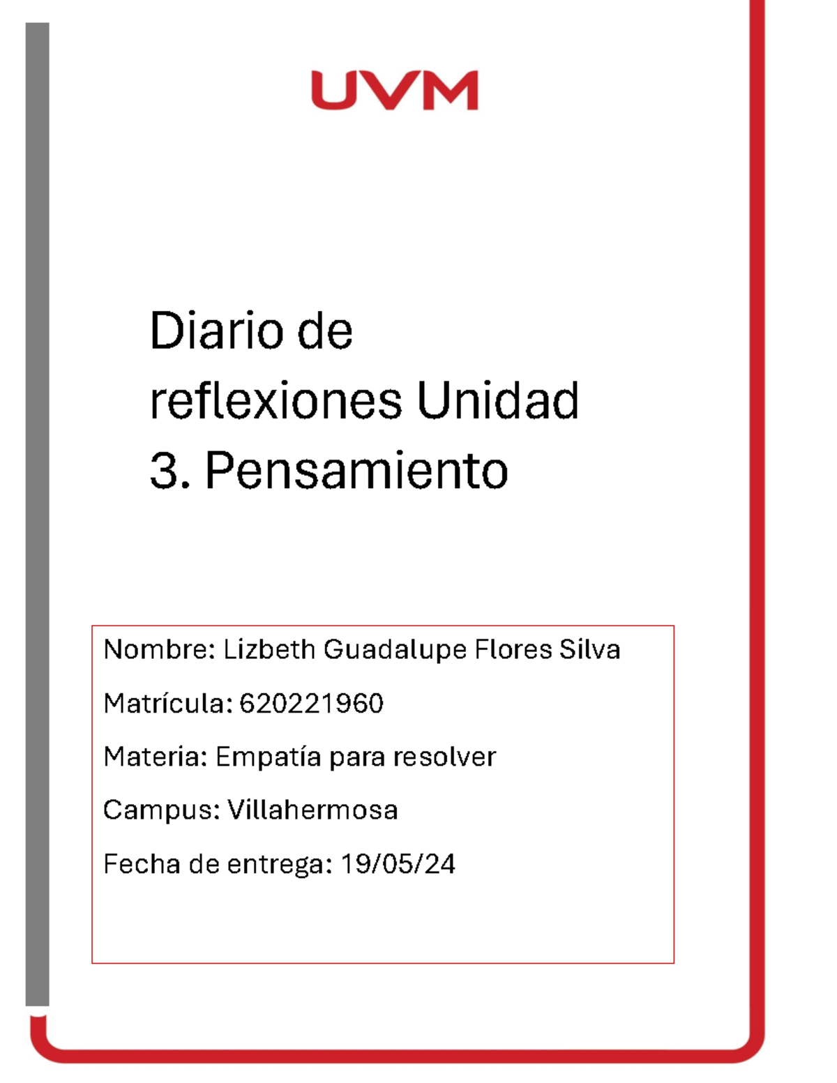 Diario de reflexion - Empatia para resolver - Diario de reflexiones Unidad 3. Pensamiento ...