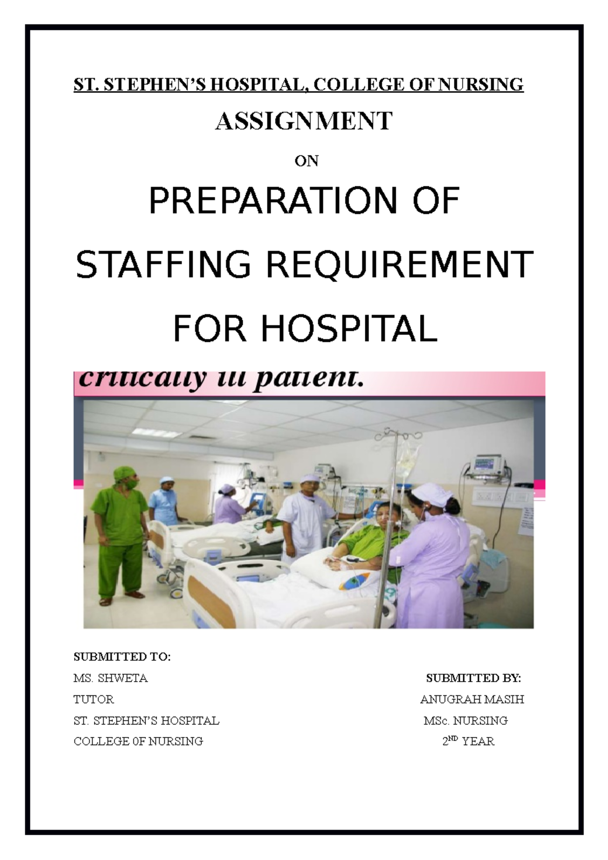 Staff Requirement Estimation Assignment - Bachelors of Business ...