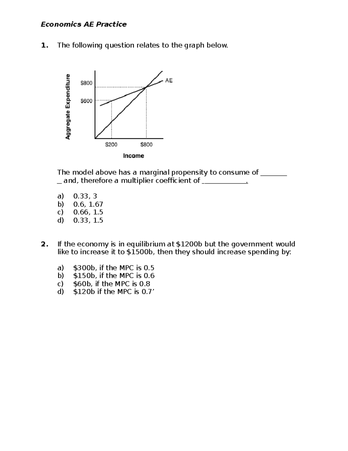 Economics AE Practice MCQ + DI - The following question relates to the ...