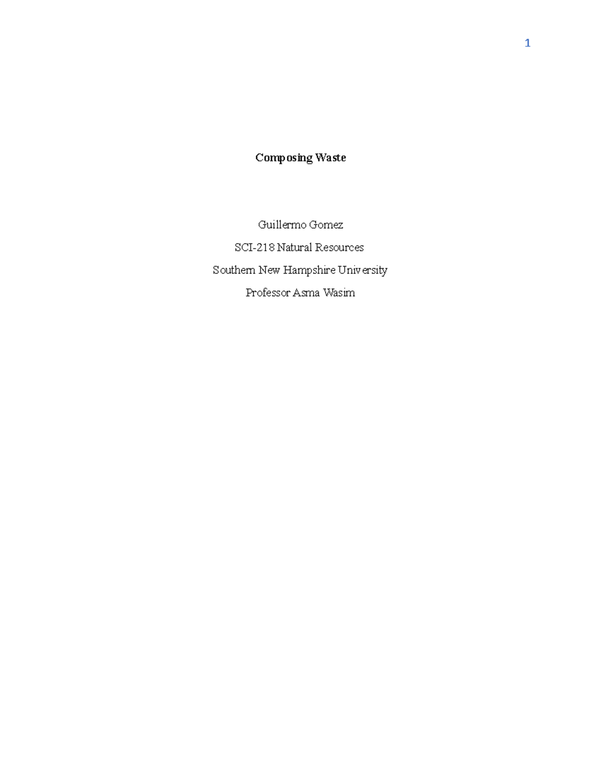 SCI 218 Final Project - Composing Waste Guillermo Gomez SCI-218 Natural ...