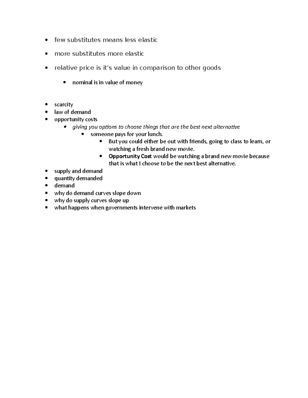 Econ notes - few substitutes means less elastic more substitutes more ...