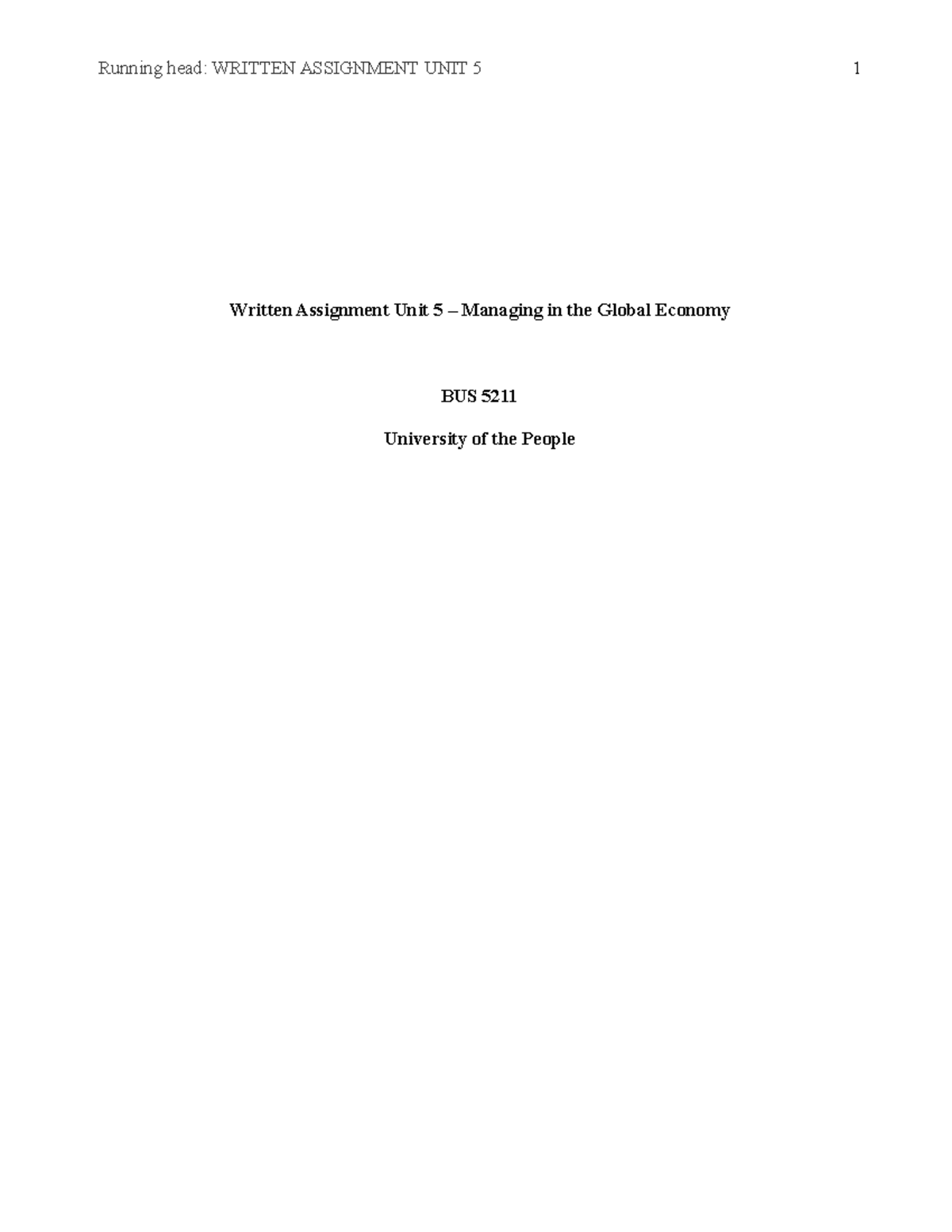 5211- Unit05- Writing Assignment - Running head: WRITTEN ASSIGNMENT UNIT 5 1 Written Assignment ...