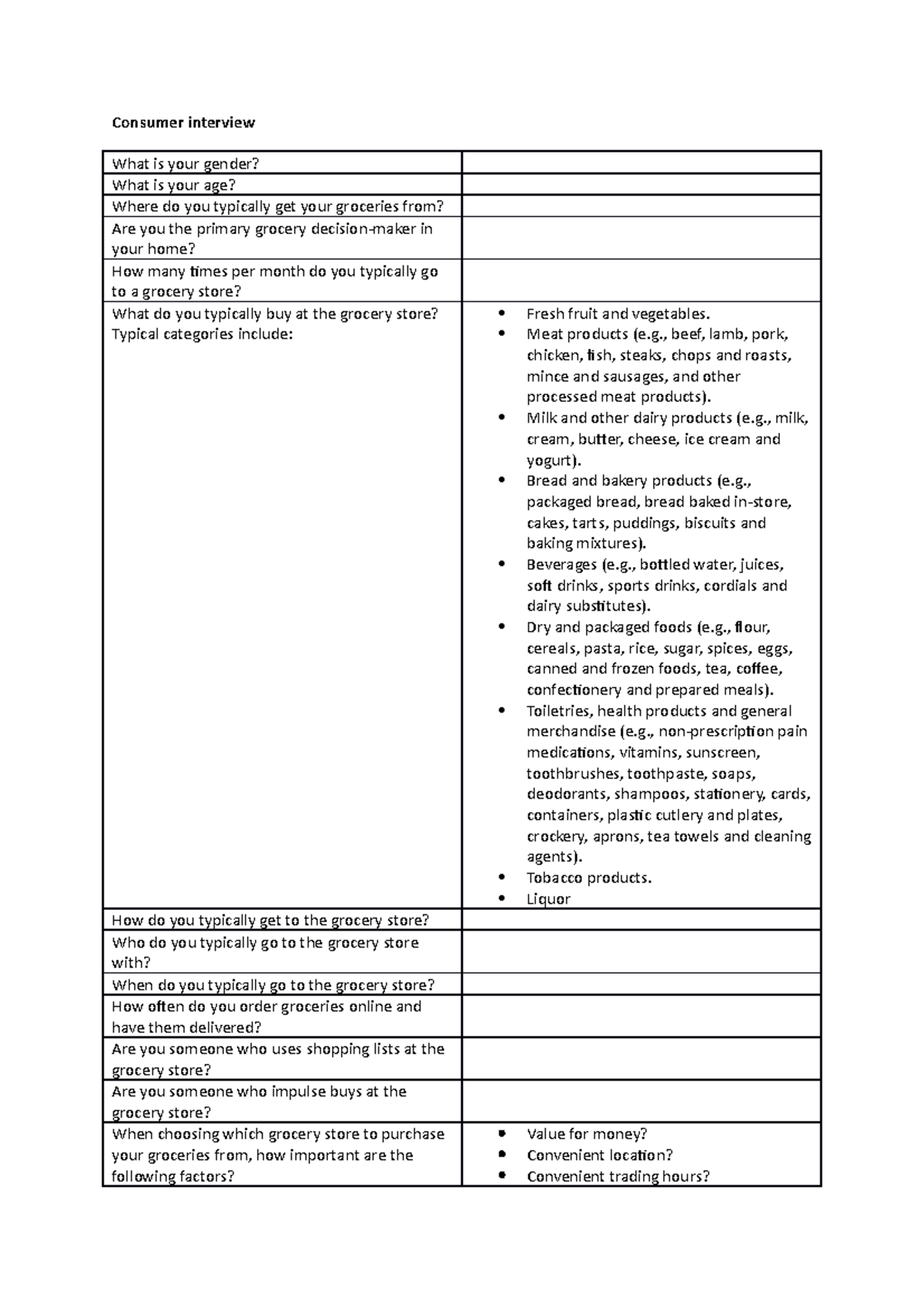 Consumer interview - Consumer interview What is your gender? What is ...